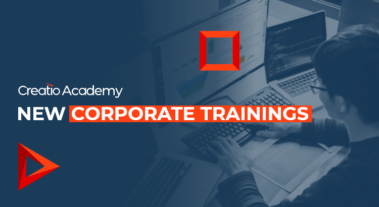 Creatio Introduces New Corporate Trainings: “Project Support on Creatio Platform” & “Process ...